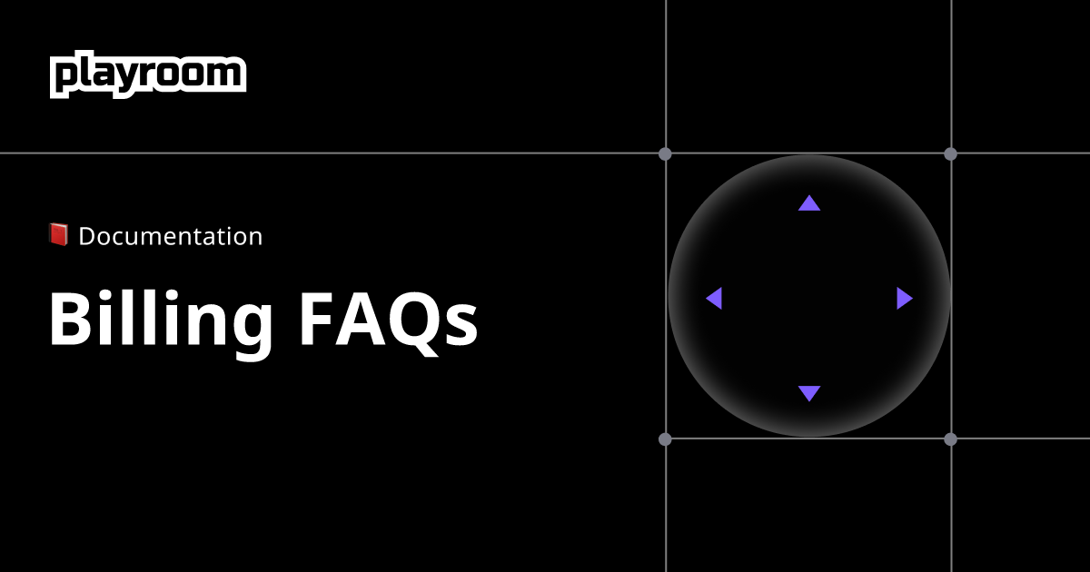 Billing FAQs - Playroom Kit