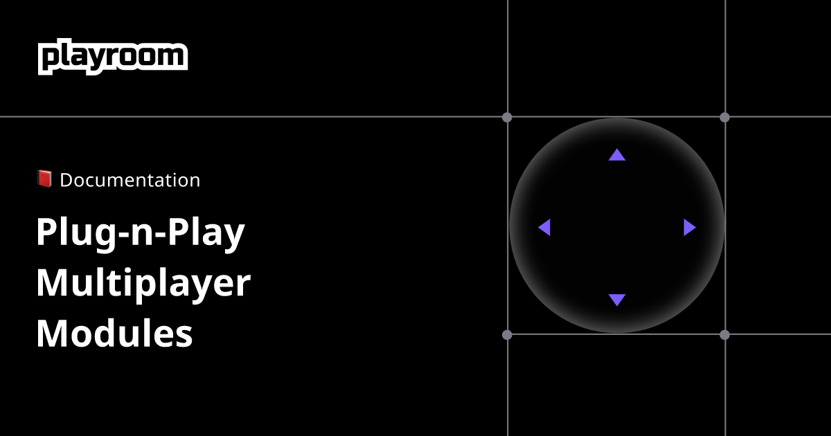 Plug-n-Play Multiplayer Modules - Playroom Kit